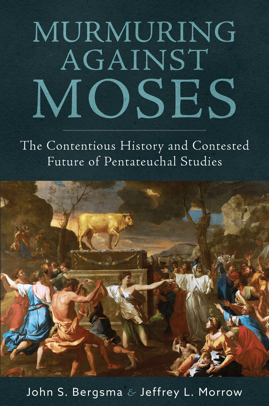 Scholars Forum: Murmuring against Moses |Lawrence E. Frizzell