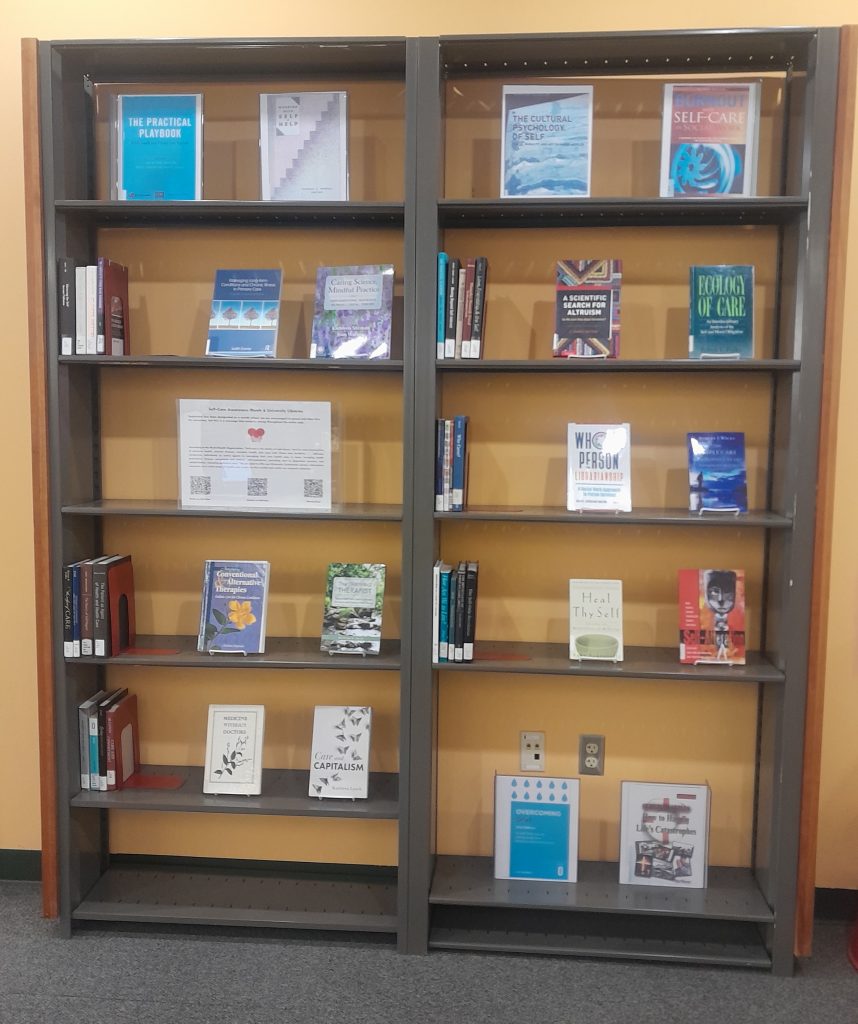 Self–Care Awareness Month & University Libraries – University Libraries